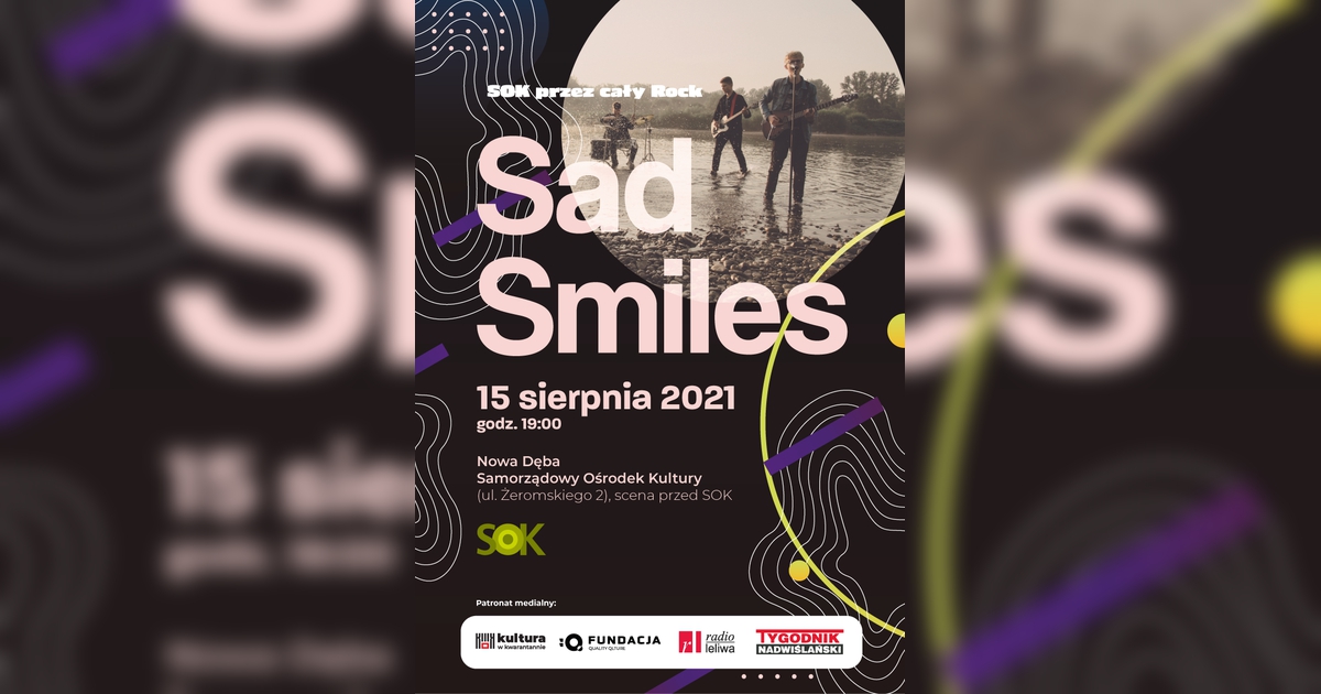 Sad Smiles - Nowa Dęba